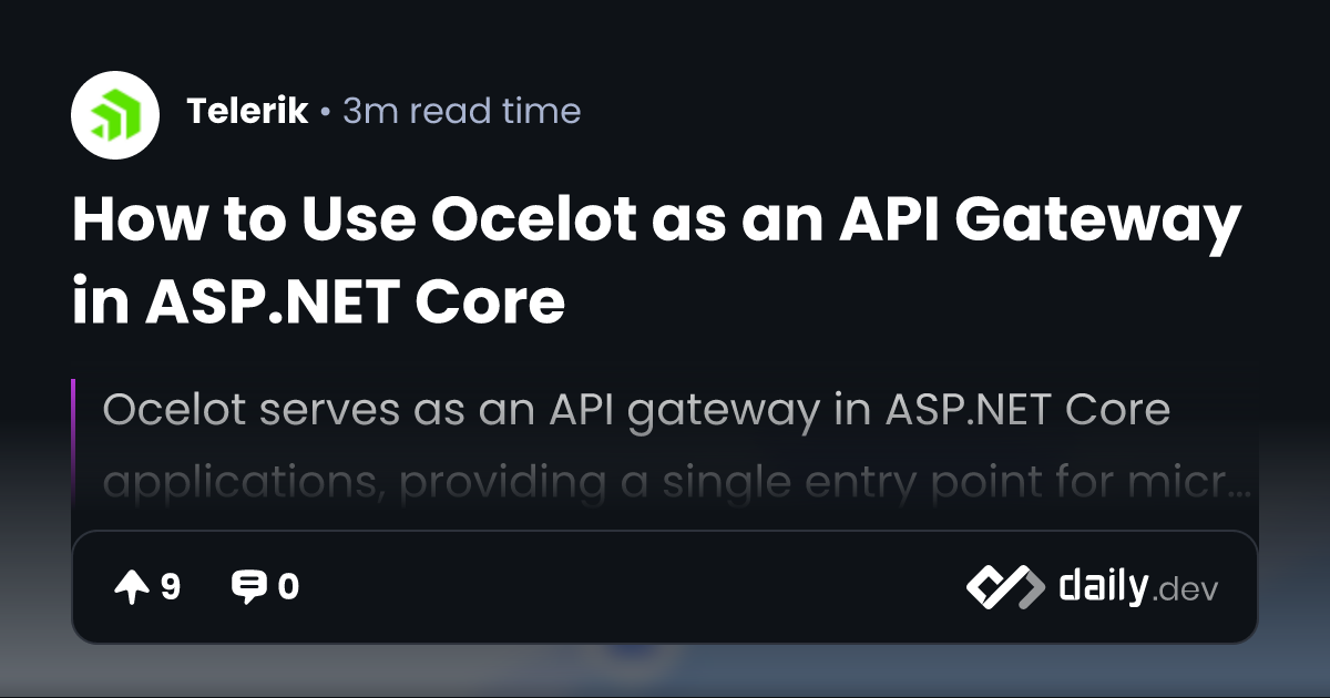 How to Use Ocelot as an API Gateway in ASP.NET Core
