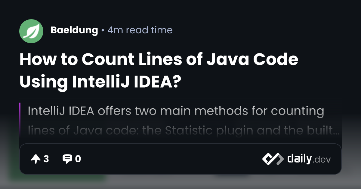 How to Count Lines of Java Code Using IntelliJ IDEA? | daily.dev