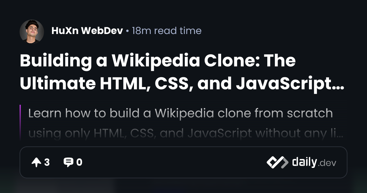 Building a Wikipedia Clone: The Ultimate HTML, CSS, and JavaScript ...