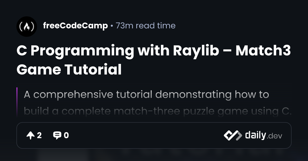 C Programming With Raylib Match3 Game Tutorial Dailydev 9379