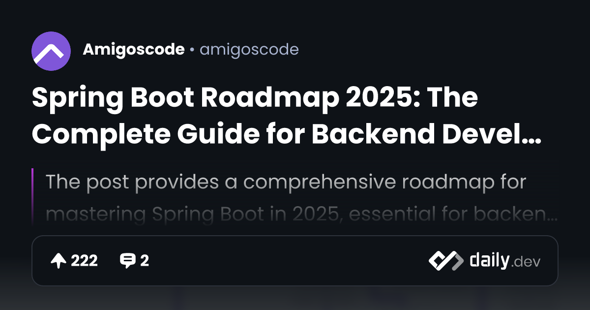 Spring Boot Roadmap 2025: The Complete Guide for Backend Developers ...