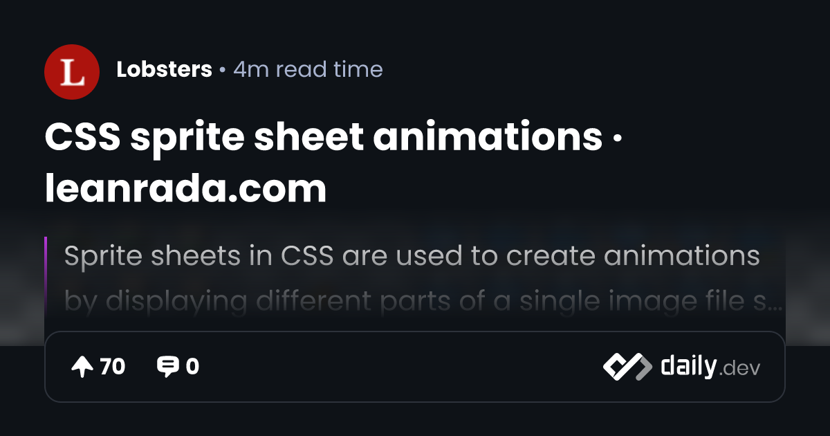 CSS sprite sheet animations · leanrada.com | daily.dev