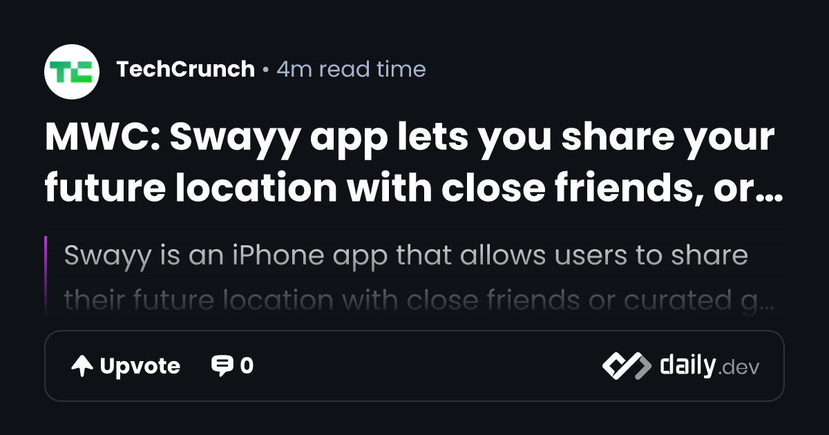MWC: Swayy app lets you share your future location with...