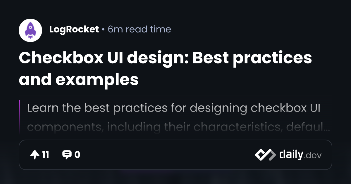 Checkbox UI design: Best practices and examples | daily.dev