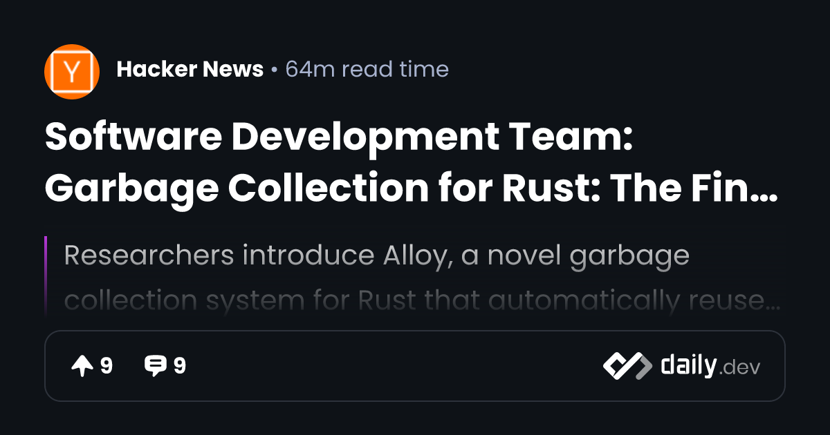 Software Development Team: Garbage Collection for Rust:...