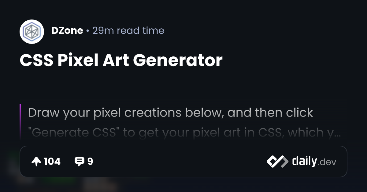 Css Pixel Art Generator Daily Dev