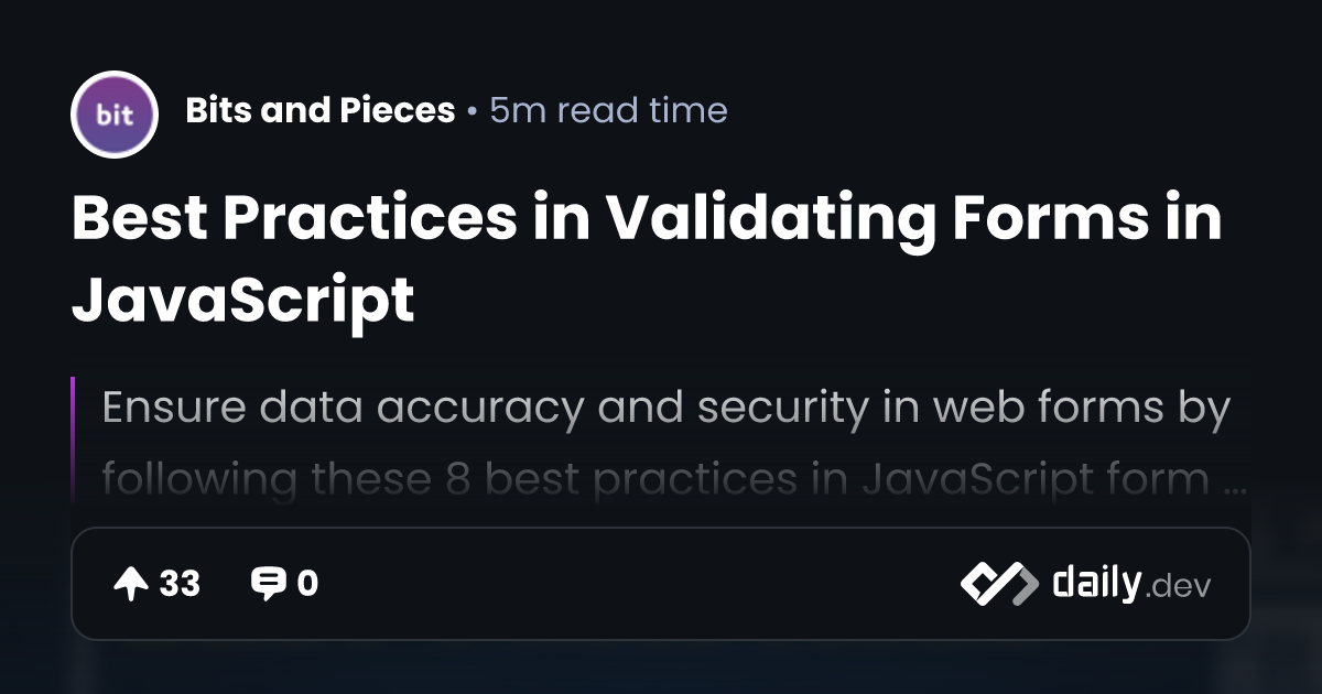 Best Practices In Validating Forms In Javascript Dailydev 1024