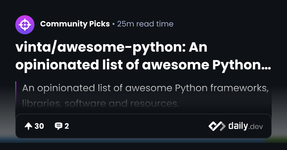vinta/awesome-python: An opinionated list of awesome Python frameworks ...