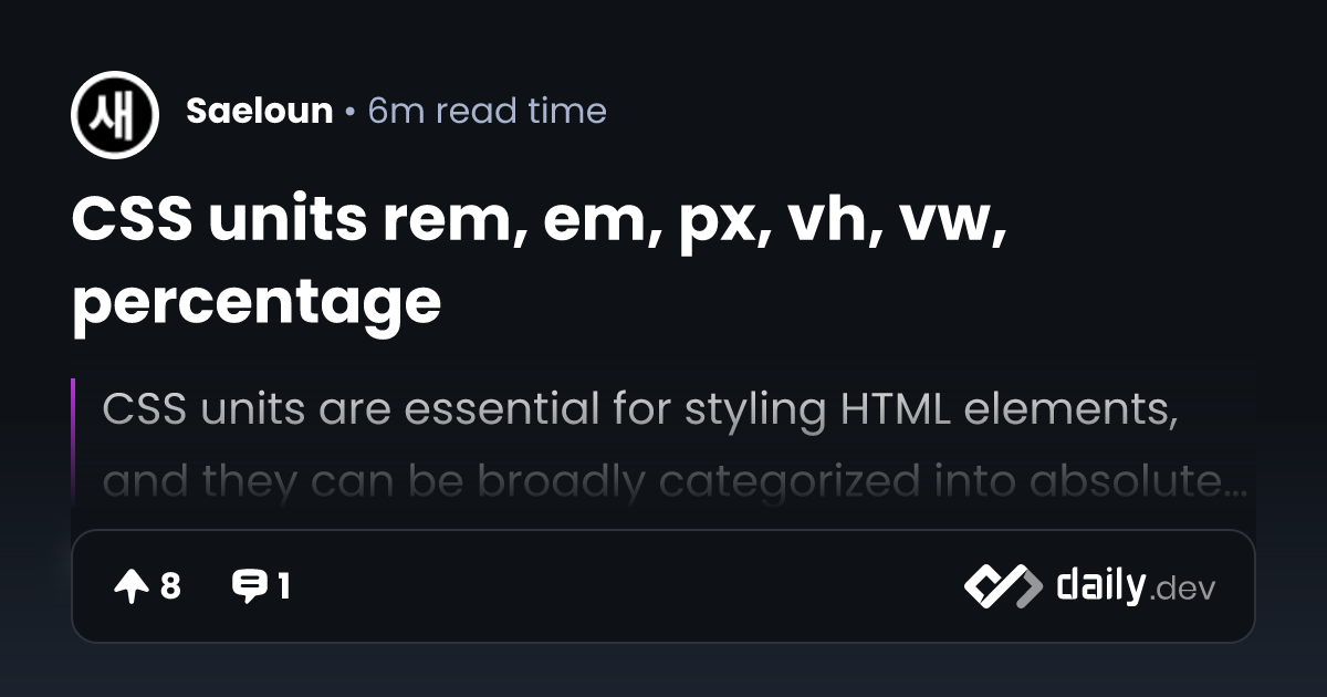 CSS units rem, em, px, vh, vw, percentage | daily.dev