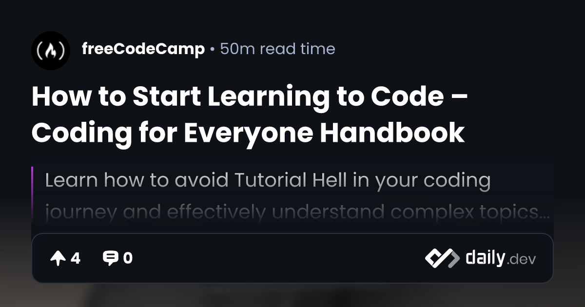 How to Start Learning to Code – Coding for Everyone Handbook | daily.dev