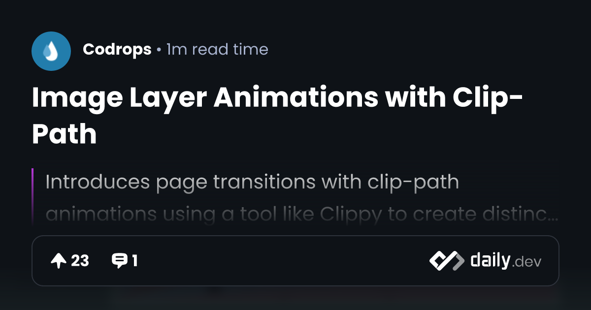 Image Layer Animations with Clip-Path | daily.dev