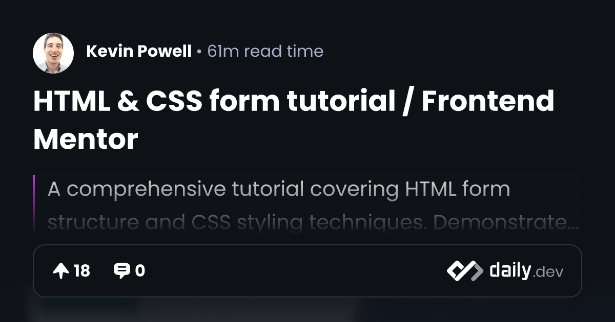 HTML & CSS form tutorial / Frontend Mentor | daily.dev