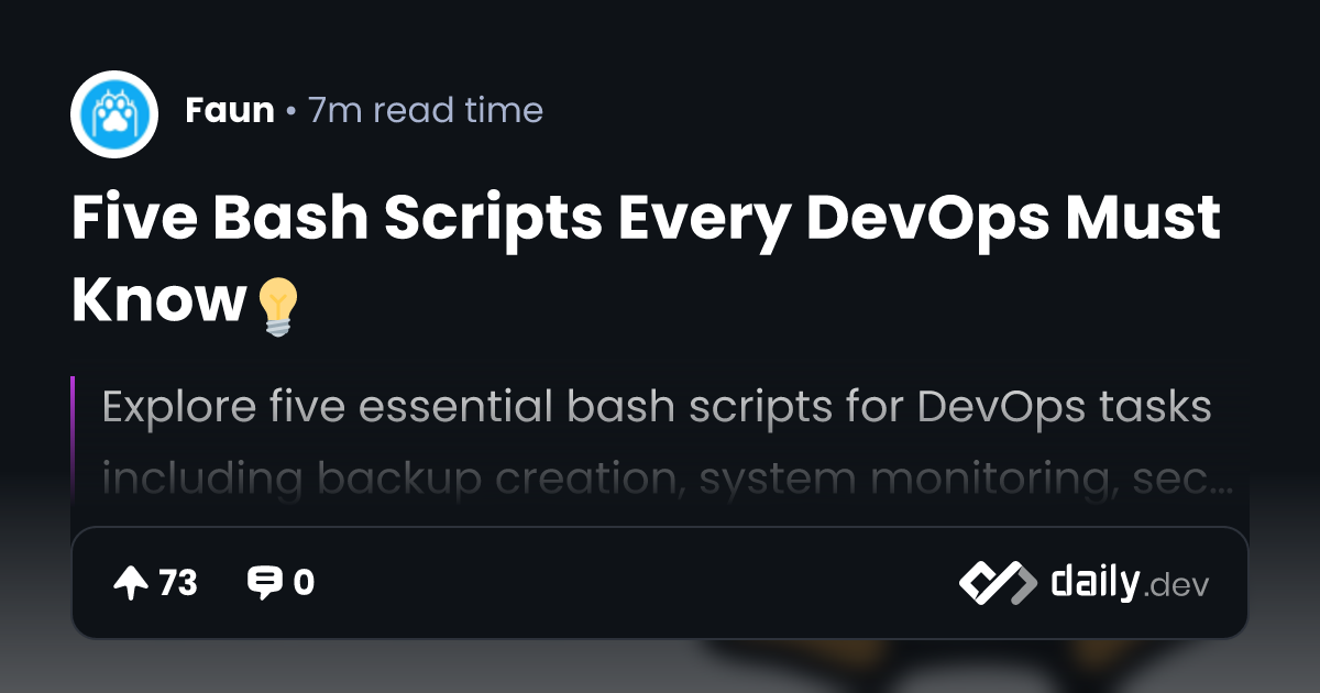 Five Bash Scripts Every DevOps Must Know💡 | daily.dev