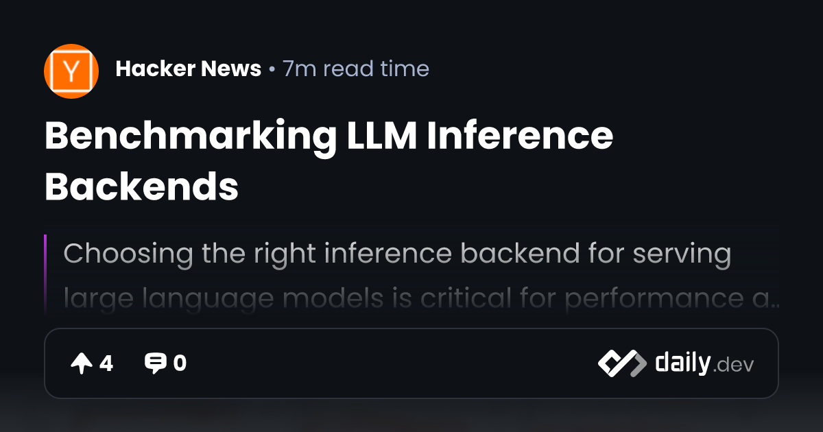 Benchmarking Llm Inference Backends Daily Dev
