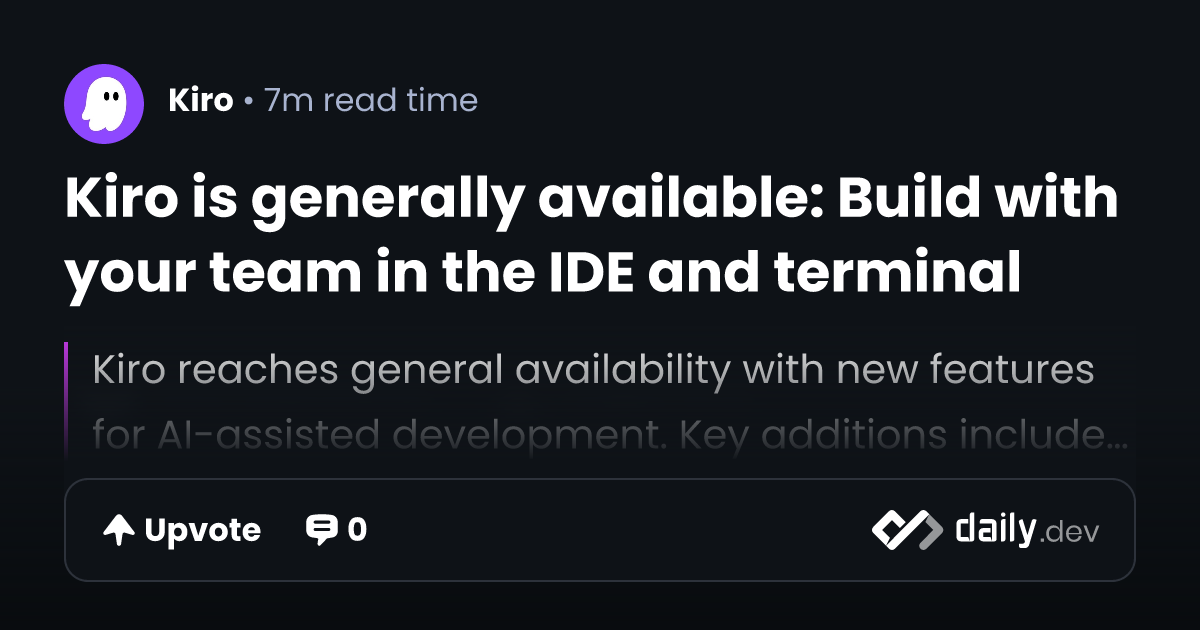 Kiro is generally available: Build with your team in the...