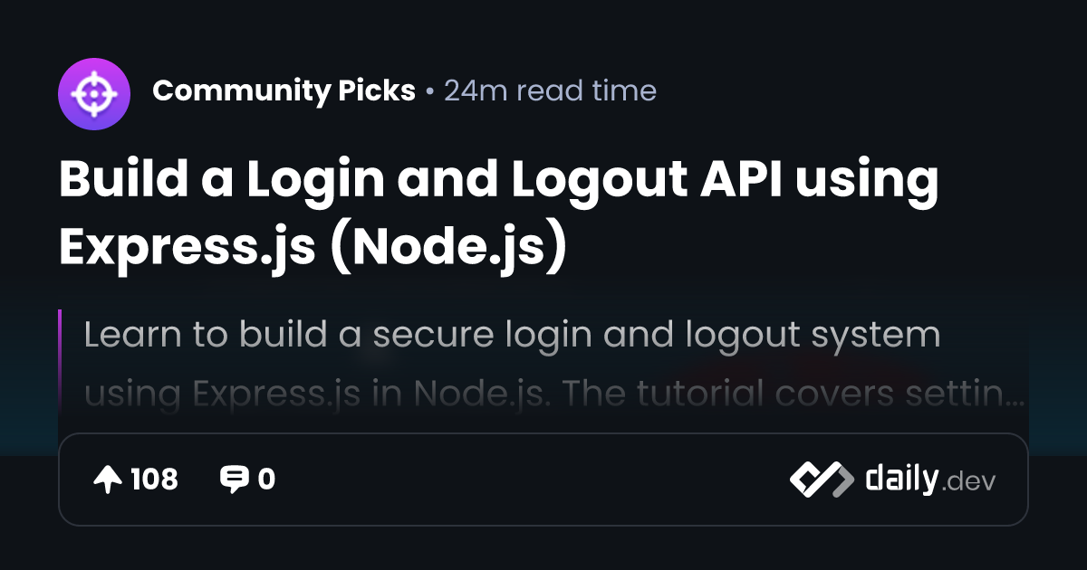 Build a Login and Logout API using Express.js (Node.js)