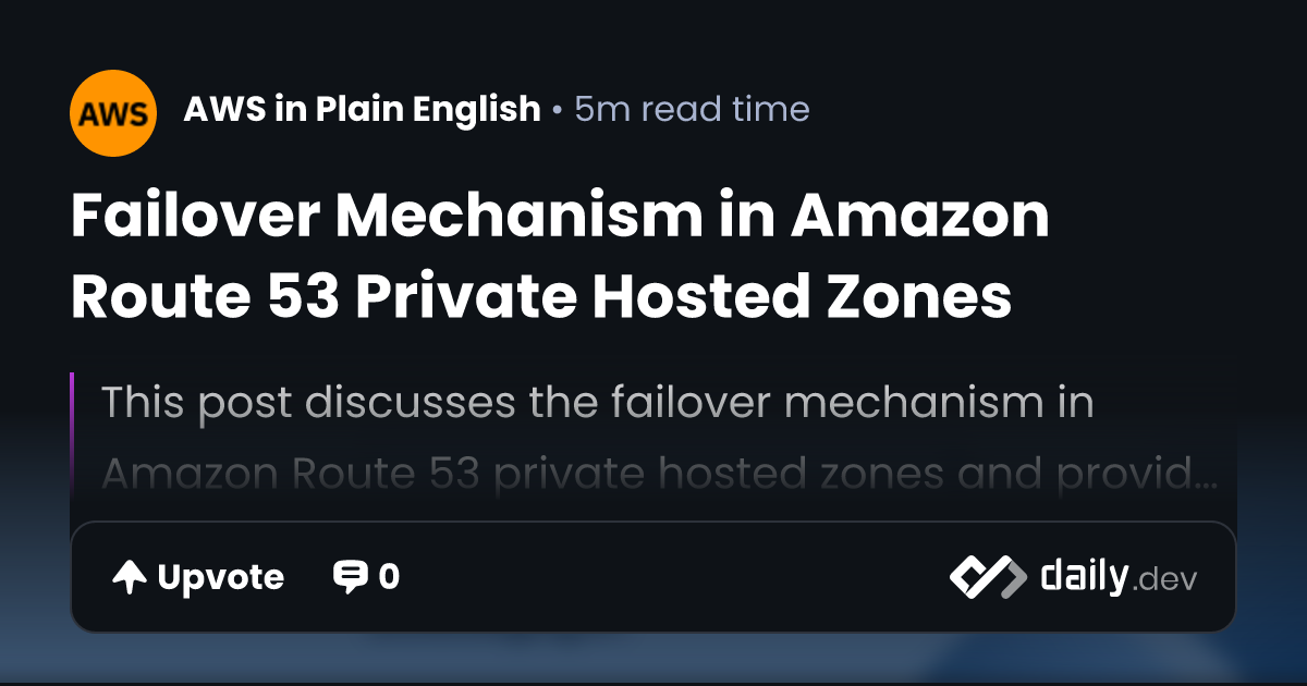 Failover Mechanism in Amazon Route 53 Private Hosted Zones