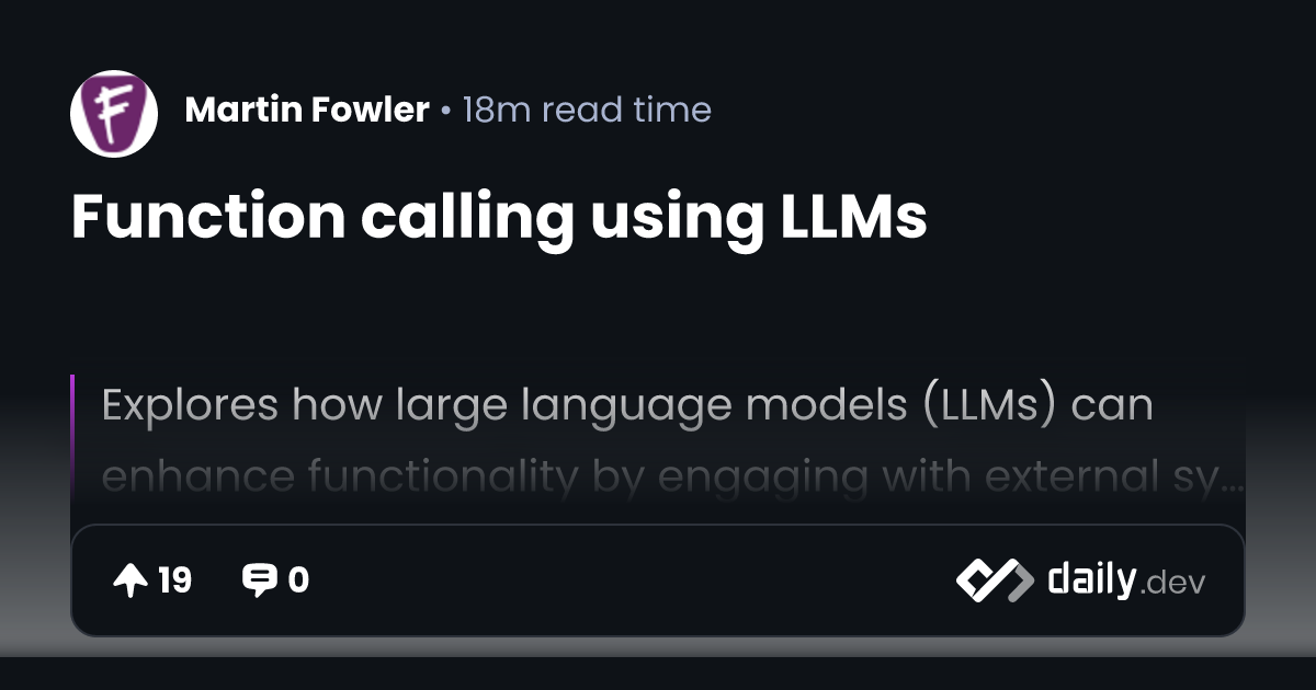 Function calling using LLMs | daily.dev