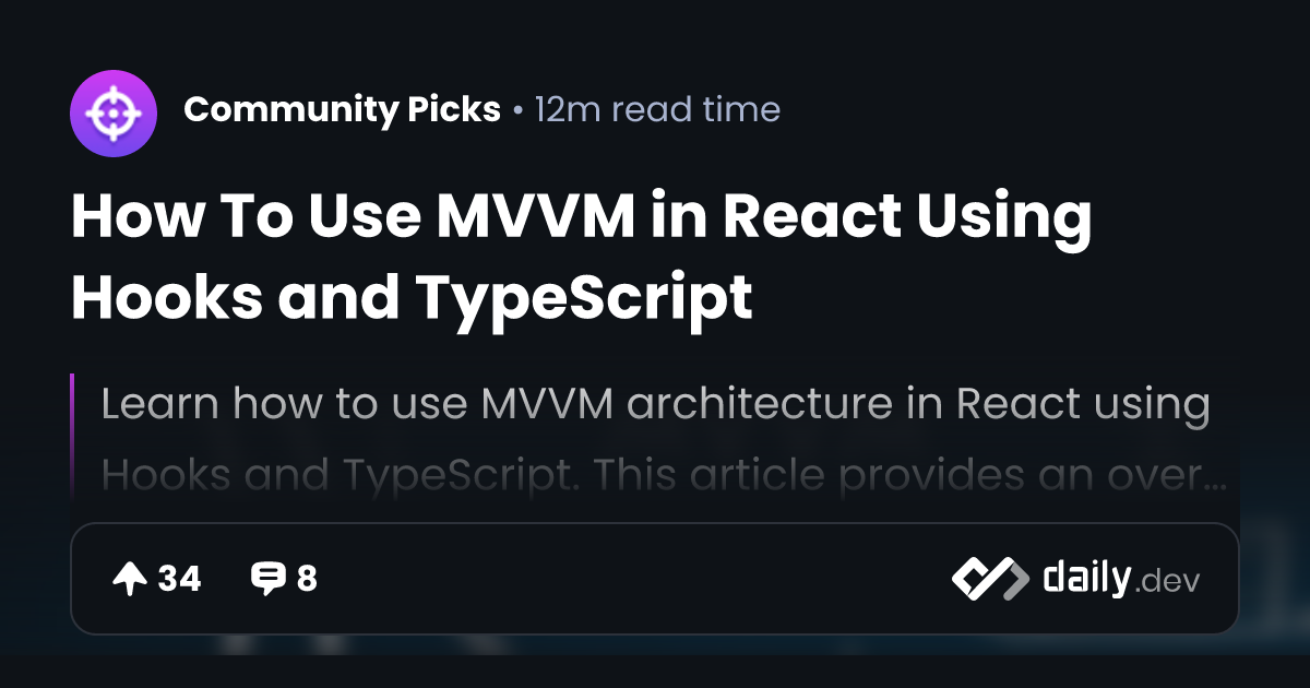 How To Use MVVM in React Using Hooks and TypeScript | daily.dev