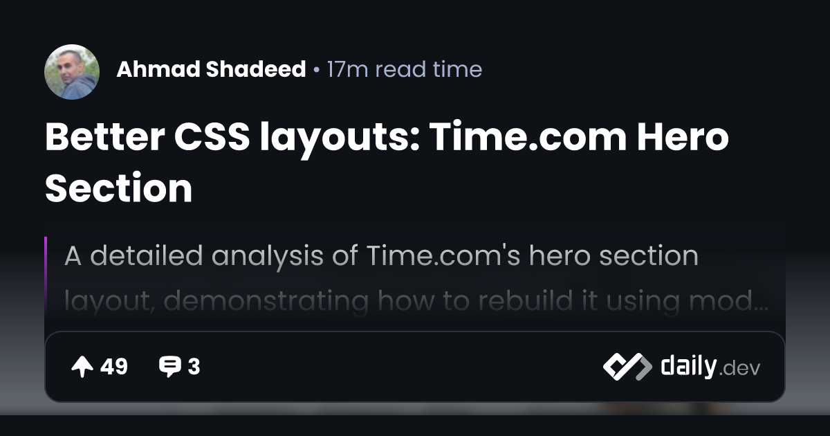 Better CSS layouts: Time.com Hero Section | daily.dev
