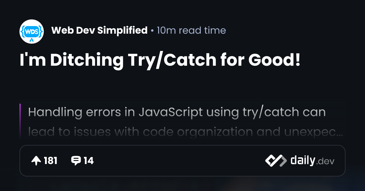 I'm Ditching Try/Catch for Good! | daily.dev