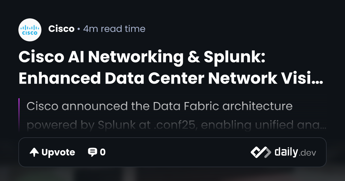 Cisco AI Networking & Splunk: Enhanced Data Center Network Visibility ...