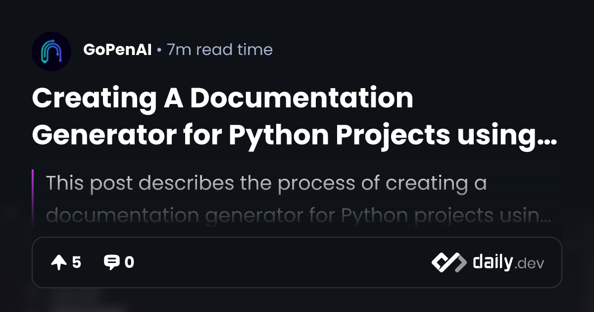 Creating A Documentation Generator for Python Projects...