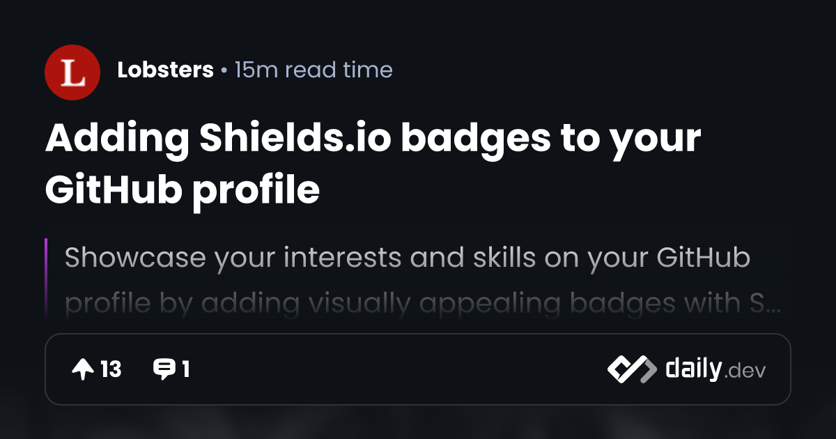 Adding Shields.io badges to your GitHub profile | daily.dev