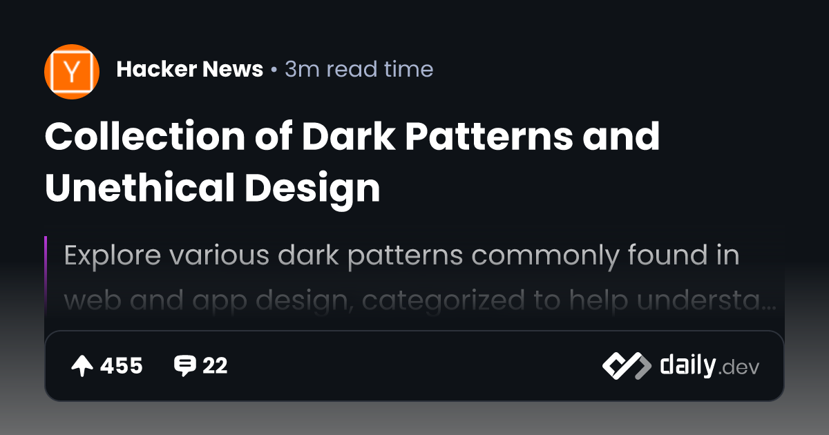 Collection of Dark Patterns and Unethical Design | daily.dev