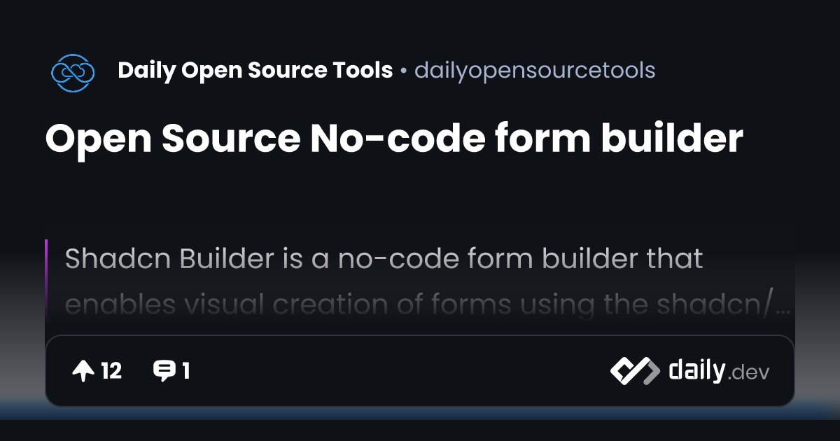Open Source No-code form builder | daily.dev