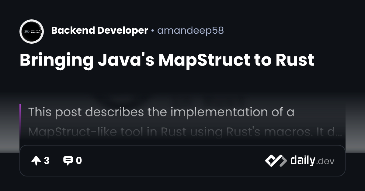 Bringing Java's MapStruct to Rust | daily.dev