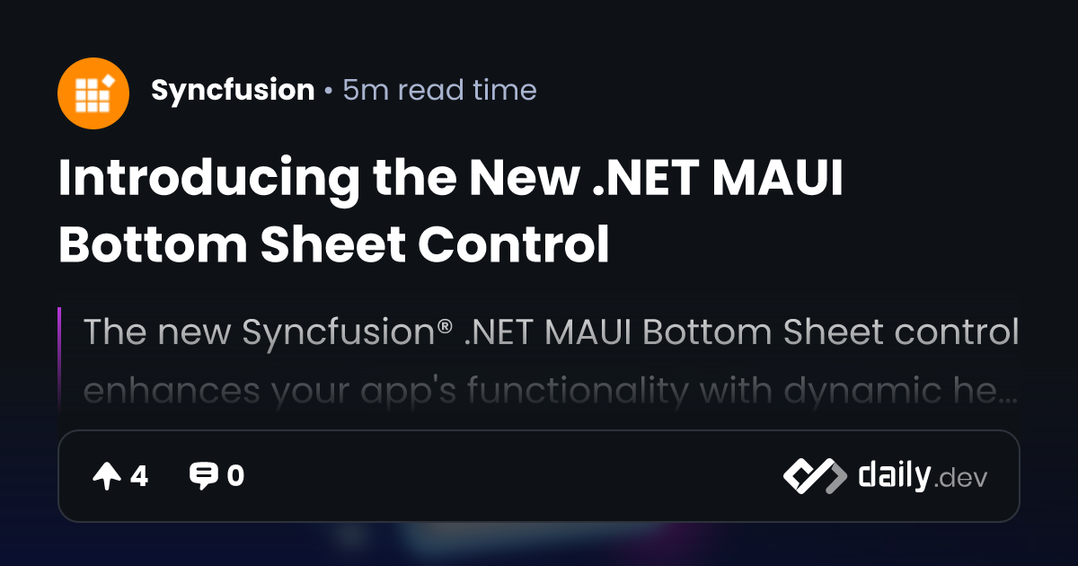 Introducing the New .NET MAUI Bottom Sheet Control