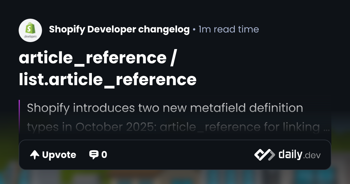 article_reference / list.article_reference | daily.dev