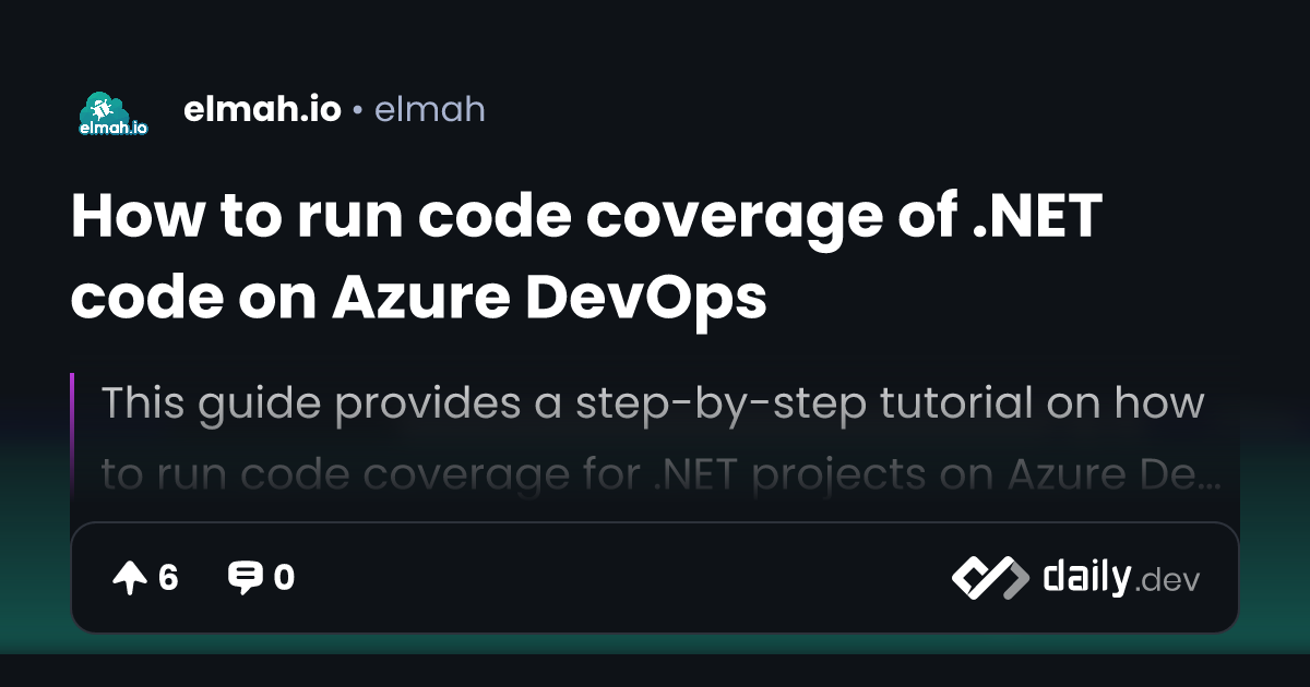 How to run code coverage of .NET code on Azure DevOps | daily.dev