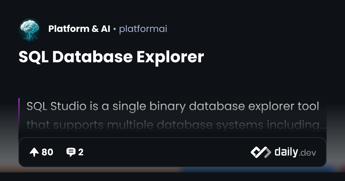 SQL Database Explorer | daily.dev