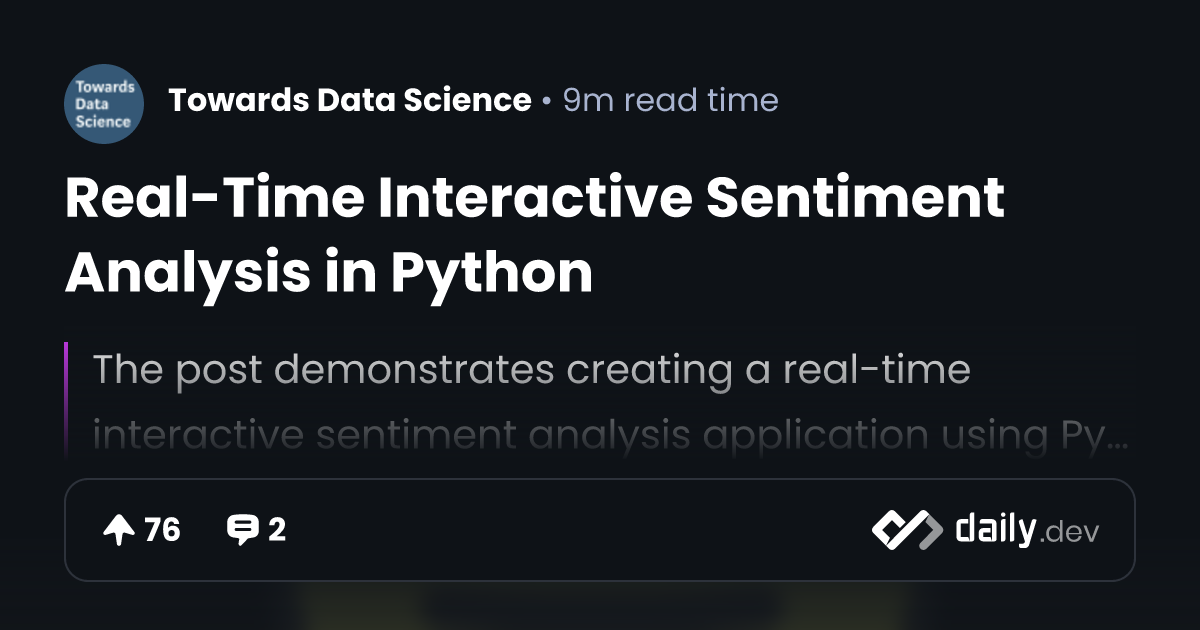 Real Time Interactive Sentiment Analysis In Python Dailydev 