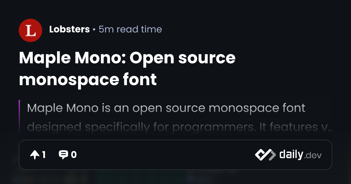 Maple Mono: Open source monospace font | daily.dev