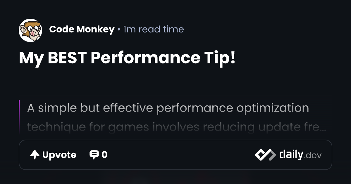 My BEST Performance Tip! | daily.dev