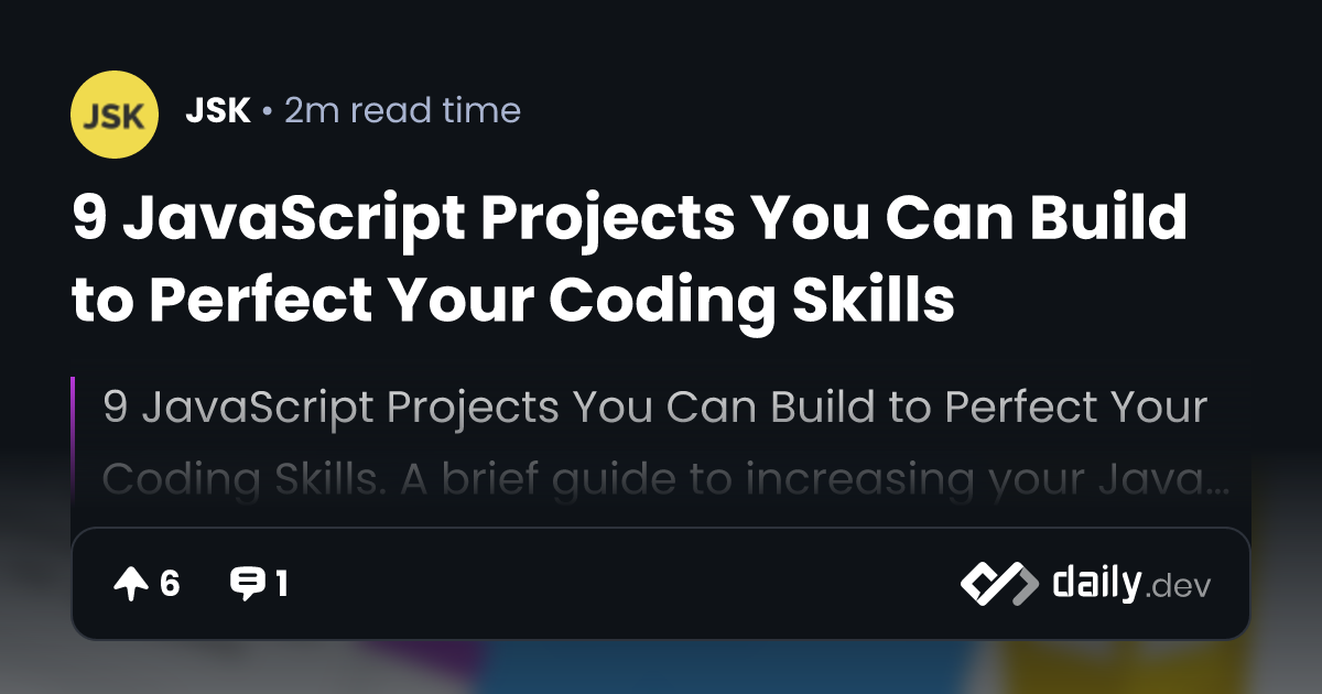 9 JavaScript Projects You Can Build to Perfect Your Coding Skills ...