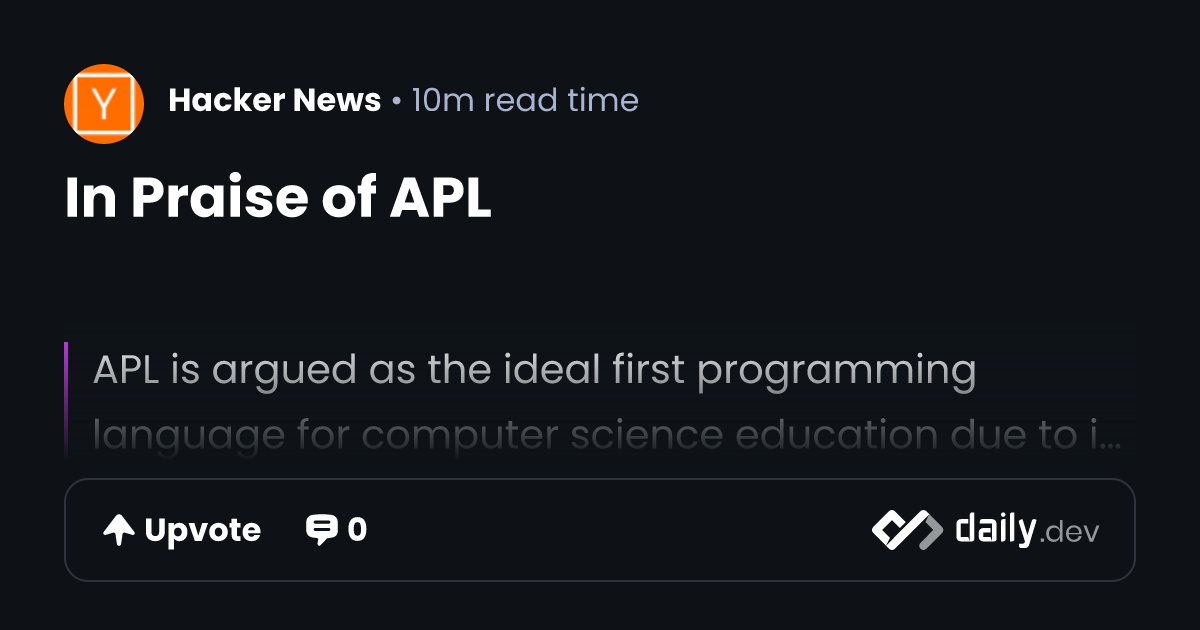 In Praise of APL | daily.dev
