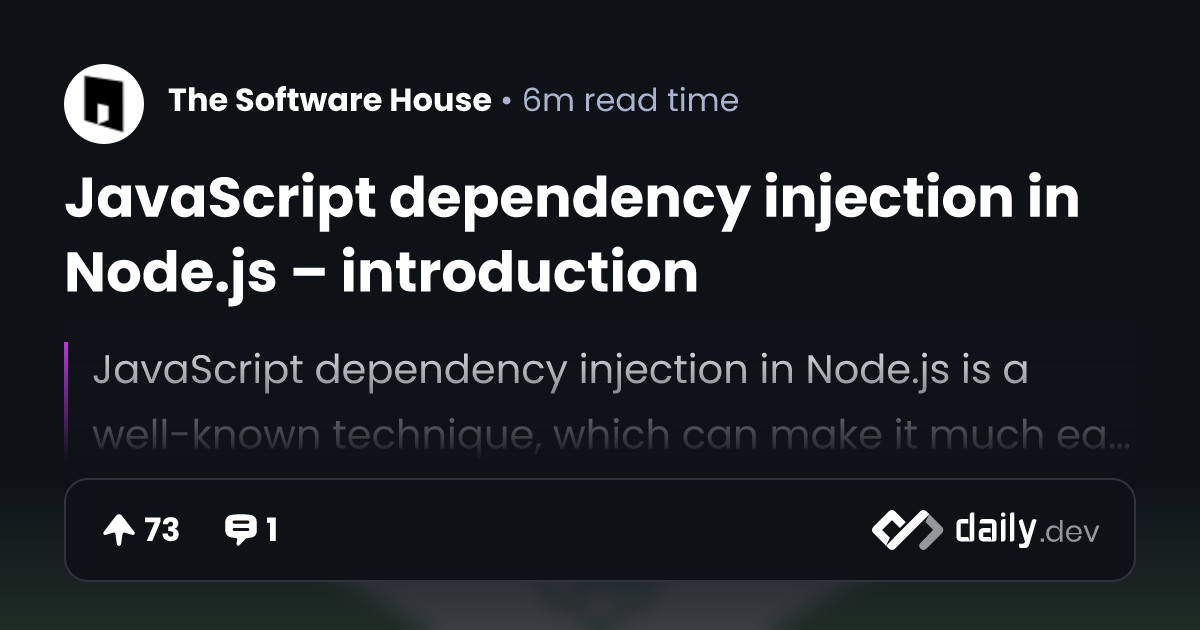 JavaScript dependency injection in Node.js – introduction | daily.dev