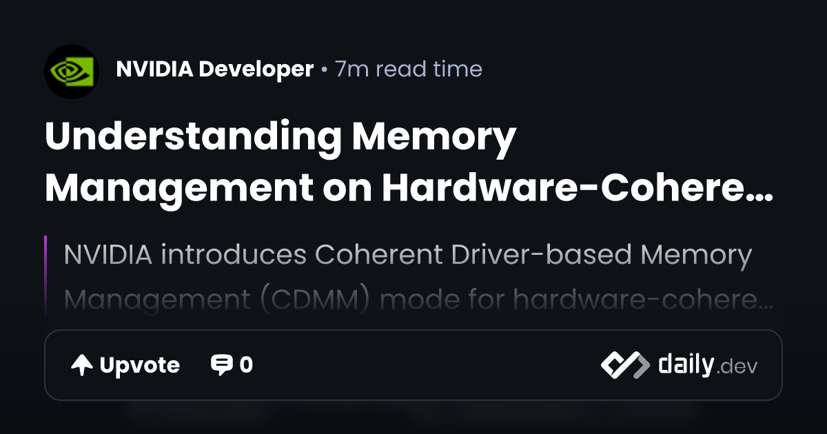 Understanding Memory Management on Hardware-Coherent Platforms | daily.dev