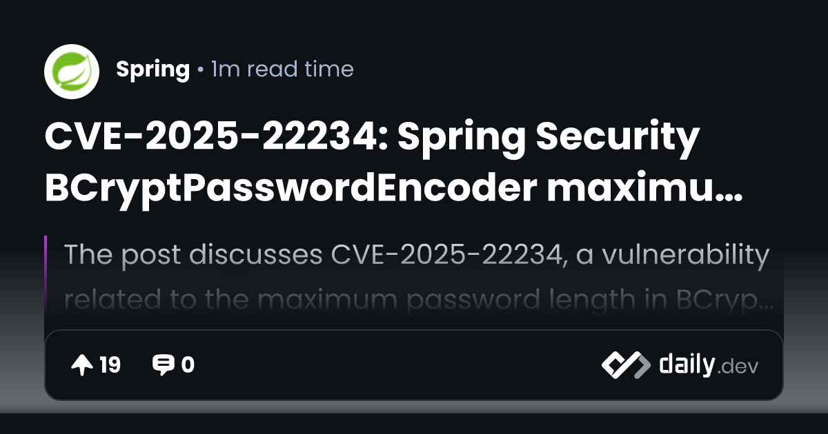 CVE-2025-22234: Spring Security BCryptPasswordEncoder...