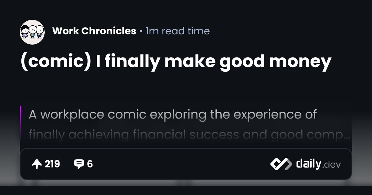 (comic) I finally make good money | daily.dev