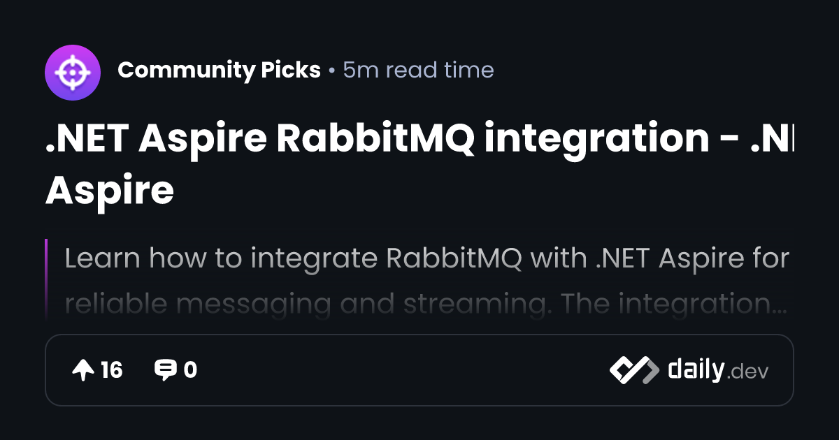 .NET Aspire RabbitMQ integration - .NET Aspire | daily.dev