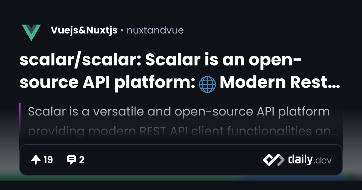 scalar/scalar: Scalar is an open-source API platform: 🌐...
