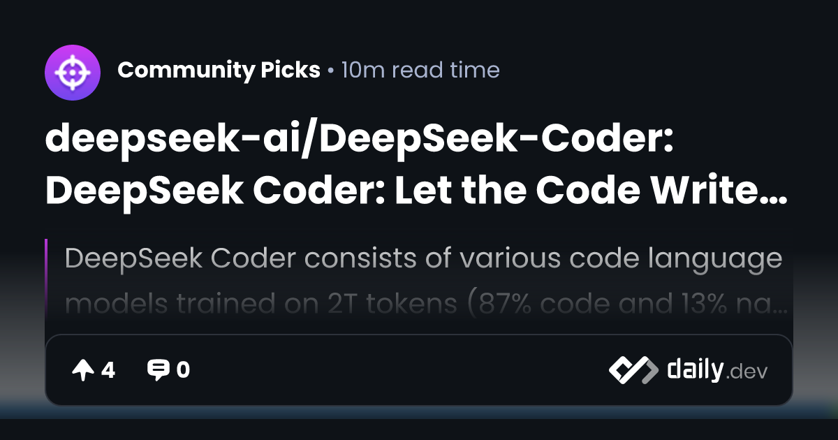Deepseek Aideepseek Coder Deepseek Coder Let The Code Write Itself Dailydev 8451