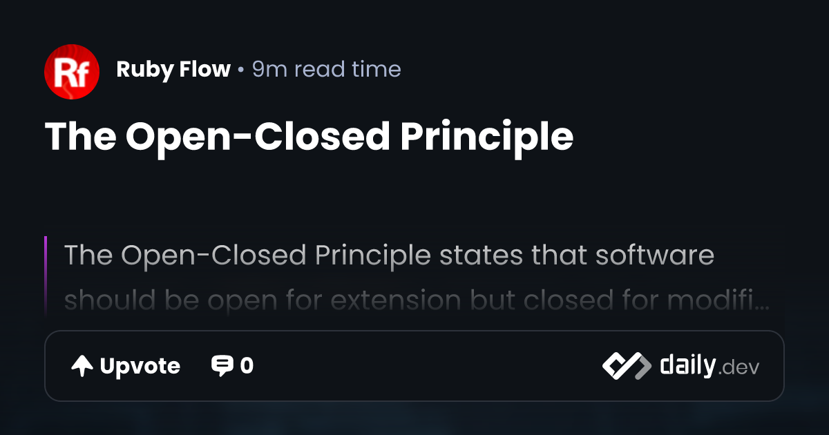 The Open-Closed Principle | daily.dev