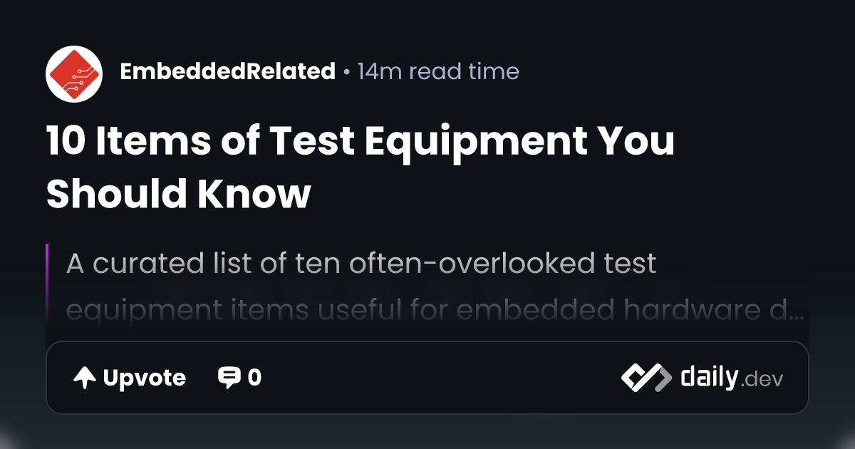 10 Items of Test Equipment You Should Know | daily.dev