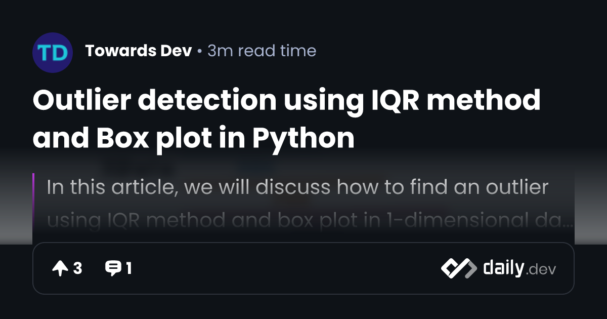 Outlier detection using IQR method and Box plot in Python | daily.dev